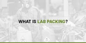 What is Lab Packing | Definition, Process, Benefits