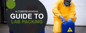 Guide to Lab Packing & Lab Pack Waste Disposal | Chem Klean